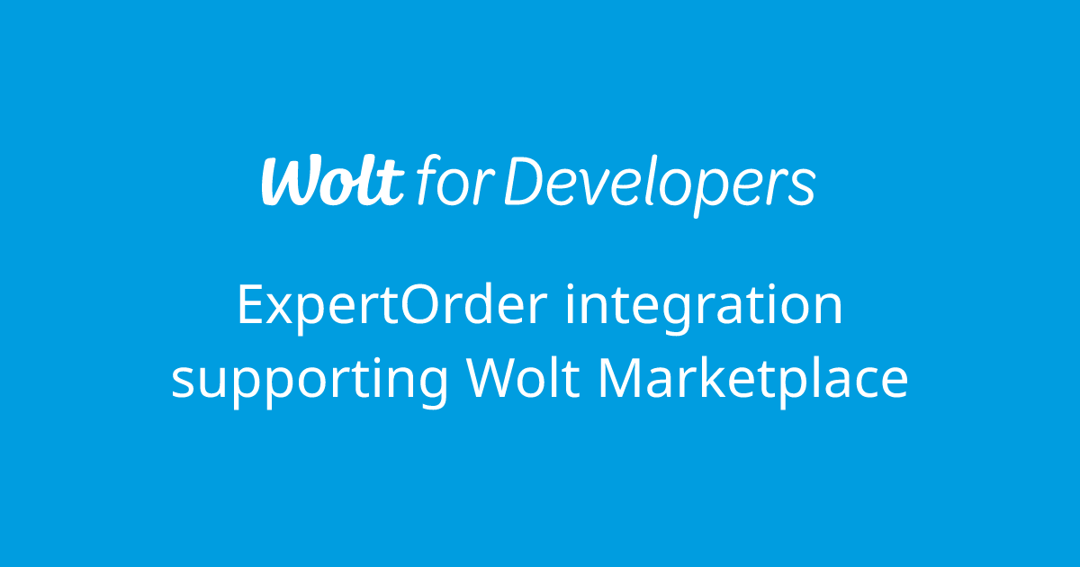 ExpertOrder integration supporting Wolt Marketplace - Wolt for Developers